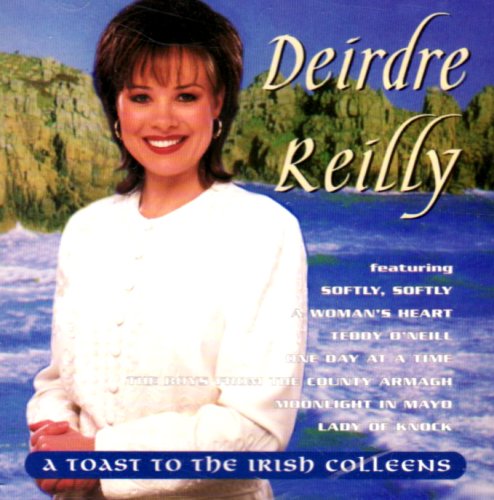 A Toast to the Irish Colleens: Deirdre Reilly: Amazon.in: Music}