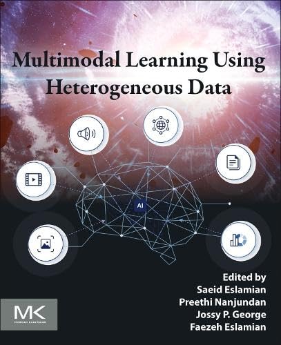 Multimodal Learning Using Heterogeneous Data: Amazon.co.uk: Eslamian ...
