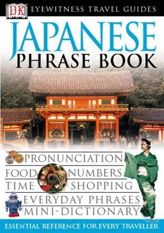 DK Eyewitness Travel Phrase Book: Japanese (DK Eyewitness Travel Guide ...