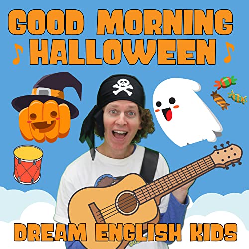 Play Good Morning Halloween by Dream English Kids on Amazon Music