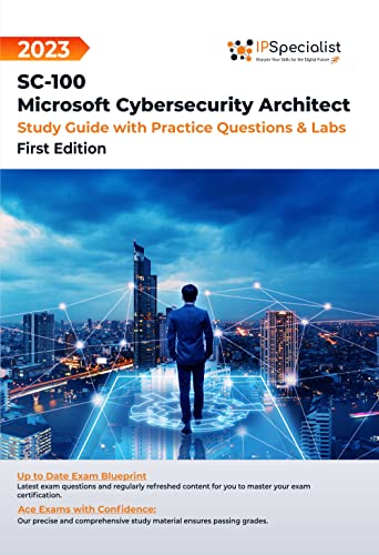 Amazon | SC-100: Microsoft Cybersecurity Architect: Study Guide with ...