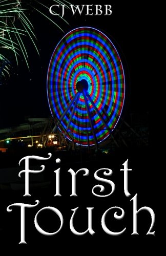 Amazon.com: First Touch: 9781503088832: Webb, CJ: Books