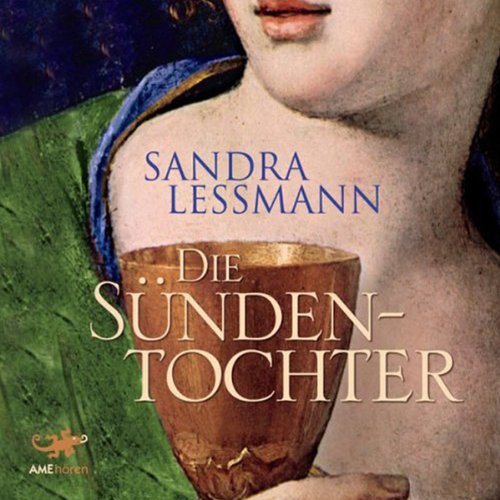 Die Sündentochter : Sandra Lessmann: Amazon.de: Bücher