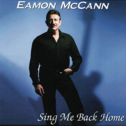 Play Sing Me Back Home by Eamon McCann on Amazon Music
