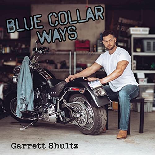Blue Collar Ways de Garrett Shultz en Amazon Music Unlimited
