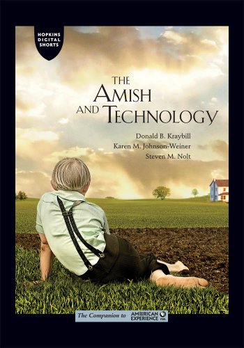 The Amish and Technology: An Excerpt from The Amish (The Companion to ...