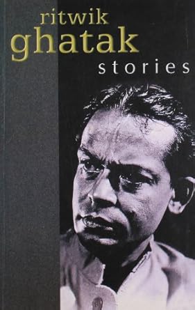 Stories (English and Bengali Edition): Ritwik Ghatak: 9788187075554 ...