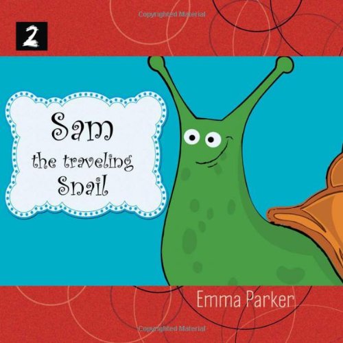 Amazon.com: Sam The Traveling Snail: 9781877561191: Parker, Emma ...
