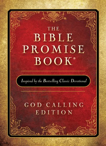 Amazon.com: The Bible Promise Book: God Calling Edition: 9781624167072 ...