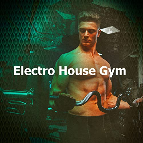 Amazon.com: Electro House Gym : Electro House: Digital Music