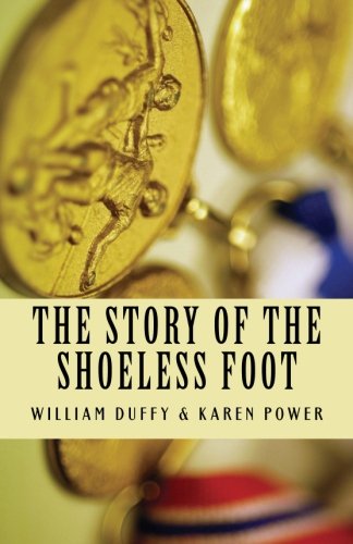The Story of the Shoeless Foot: Duffy, William, Power, Karen ...