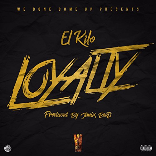 Loyalty by El Kilo on Amazon Music - Amazon.com