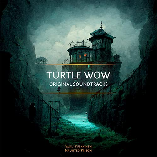 Amazon.co.jp: Haunted Prison : Turtle WoW, Sauli Pulkkinen: デジタルミュージック