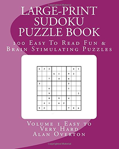 Buy Large-Print Sudoku Puzzle Book: Vol 1 Easy to Very Hard (Large ...