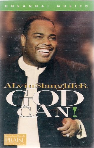 Alvin Slaughter - God Can! - Amazon.com Music