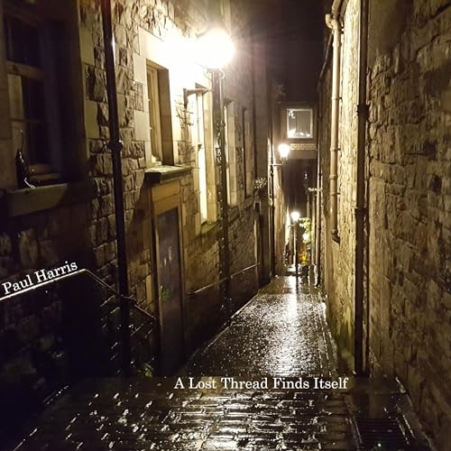 Amazon.com: A Lost Thread Finds Itself [Explicit] : Paul Harris ...