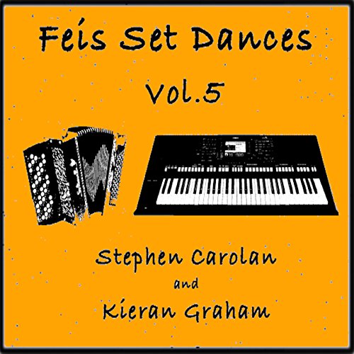 Feis Set Dances, Vol. 5 by Stephen Carolan on Amazon Music - Amazon.co.uk