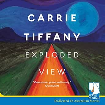 Amazon.com: Exploded View (Audible Audio Edition): Carrie Tiffany, Ruby ...