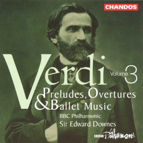 Giuseppe Verdi, Edward Downes, BBC Philharmonic - Preludes Overtures ...