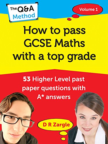 How to Pass GCSE Maths with a Top Grade: 53 Higher Level past paper ...