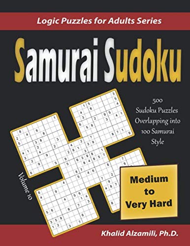 Samurai Sudoku: 500 Medium to Very Hard Sudoku Puzzles Overlapping into ...