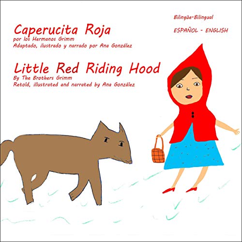 Little Red Riding Hood - Caperucita Roja (Audio Download): The Brothers ...