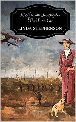 Miss Hewitt Investigates the Fums Up: Miss Hewitt Investigates Book 8 ...