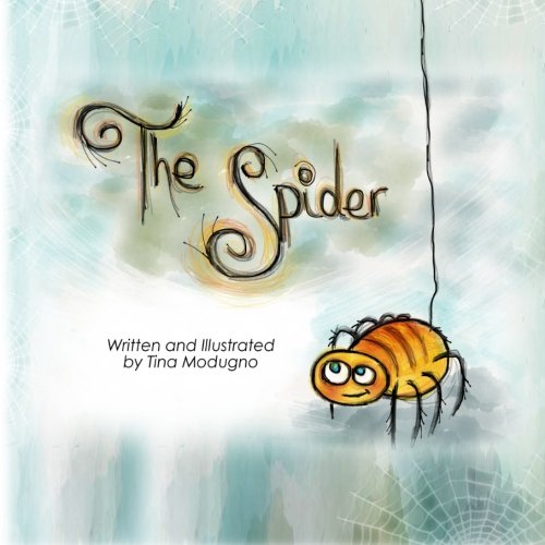 The Spider: Illustrated Children's Book: Modugno, Tina: 9781482098792 ...