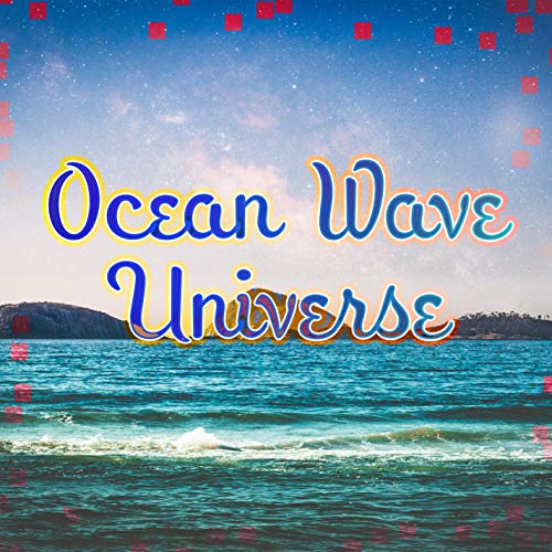 Amazon.com: Ocean Wave Universe : Relax with Ocean Waves: Digital Music
