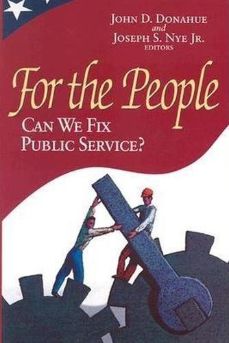 Buy For the People: Can We Fix Public Service? Book Online at Low ...