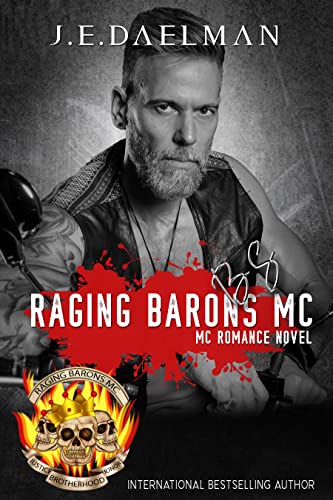 Raging Barons MC - Book Seven - BS - Kindle edition by Daelman, J.E ...