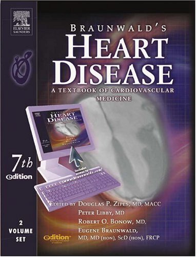 Braunwald's Heart Disease: A Textbook of Cardiovascular Medicine ...