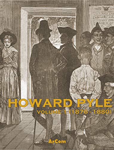 Howard Pyle - Volume 1 (1876-1880) - Kindle edition by Pyle, Howard ...