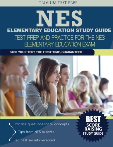 NES Elementary Education Study Guide: Test Prep and Practice for the ...