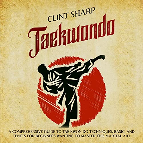 Amazon.com: Taekwondo: A Comprehensive Guide to Tae Kwon Do Techniques ...