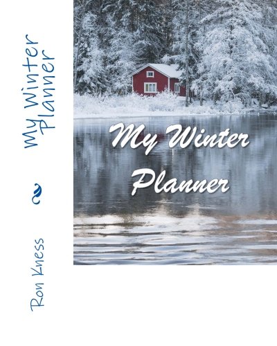 My Winter Planner (My Winter Journal/Planner): Kness, Ron ...