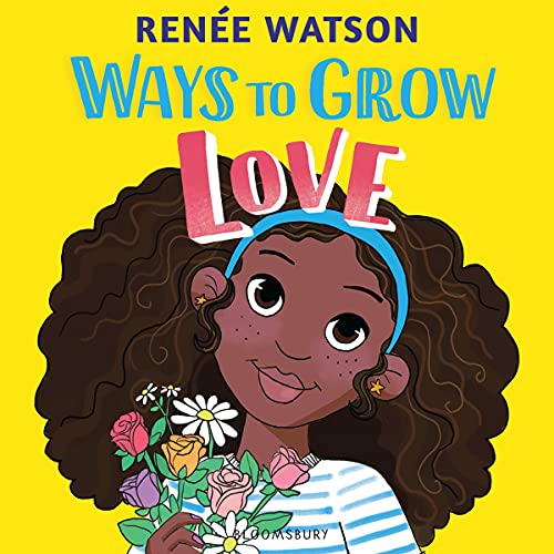 Ways to Grow Love: Ryan Hart, Book 2 (Audio Download): Renée Watson ...