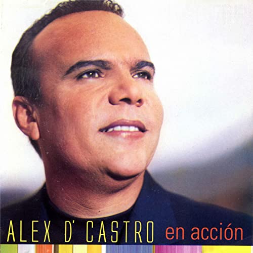 Amazon Music - Alex D' CastroのEn Accion - Amazon.co.jp