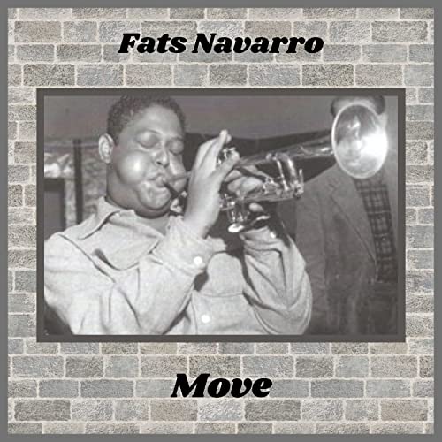 Move by Fats Navarro on Amazon Music - Amazon.com