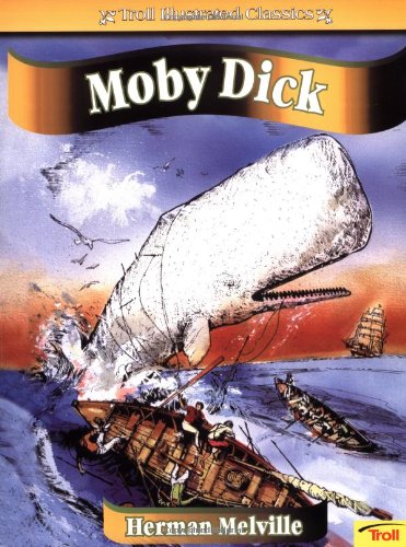 Amazon | Moby Dick (Troll Illustrated Classics) | Selden, Bernice ...