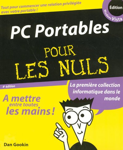 Amazon.com: PC portables pour les nuls: 9782754005449: Goodkin Dan: Books