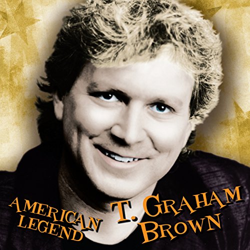 Play American Legend by T. Graham Brown on Amazon Music
