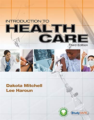 Introduction to Health Care (Book Only) 3rd (third) Edition by Mitchell ...