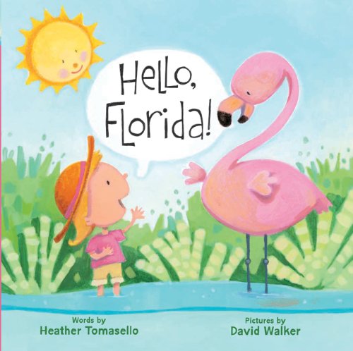Hello, Florida! (Hello, America!): Heather Tomasello, David Walker ...