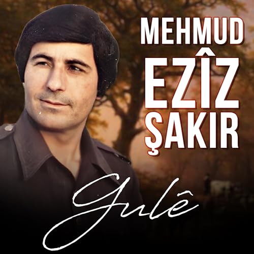 Amazon.co.jp: Gulê : Mehmud Ezîz Şakir: デジタルミュージック