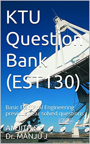 KTU Question Bank (EST130): Basic Electrical Engineering previous year solved questions (BASIC ...