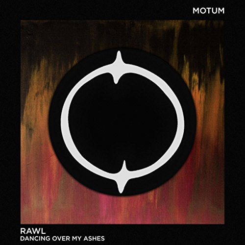 Écouter Dancing Over My Ashes par Rawl sur Amazon Music Unlimited