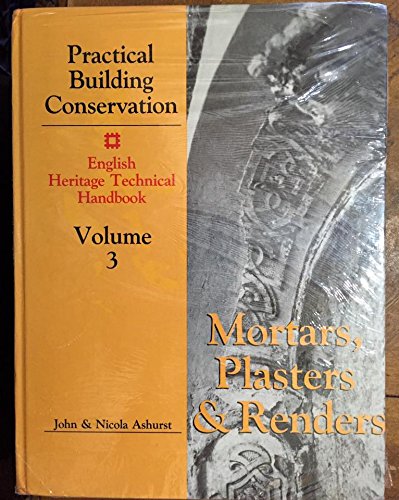 Conservation V3 Mortar: 3 (Practical Building Conservation, English ...