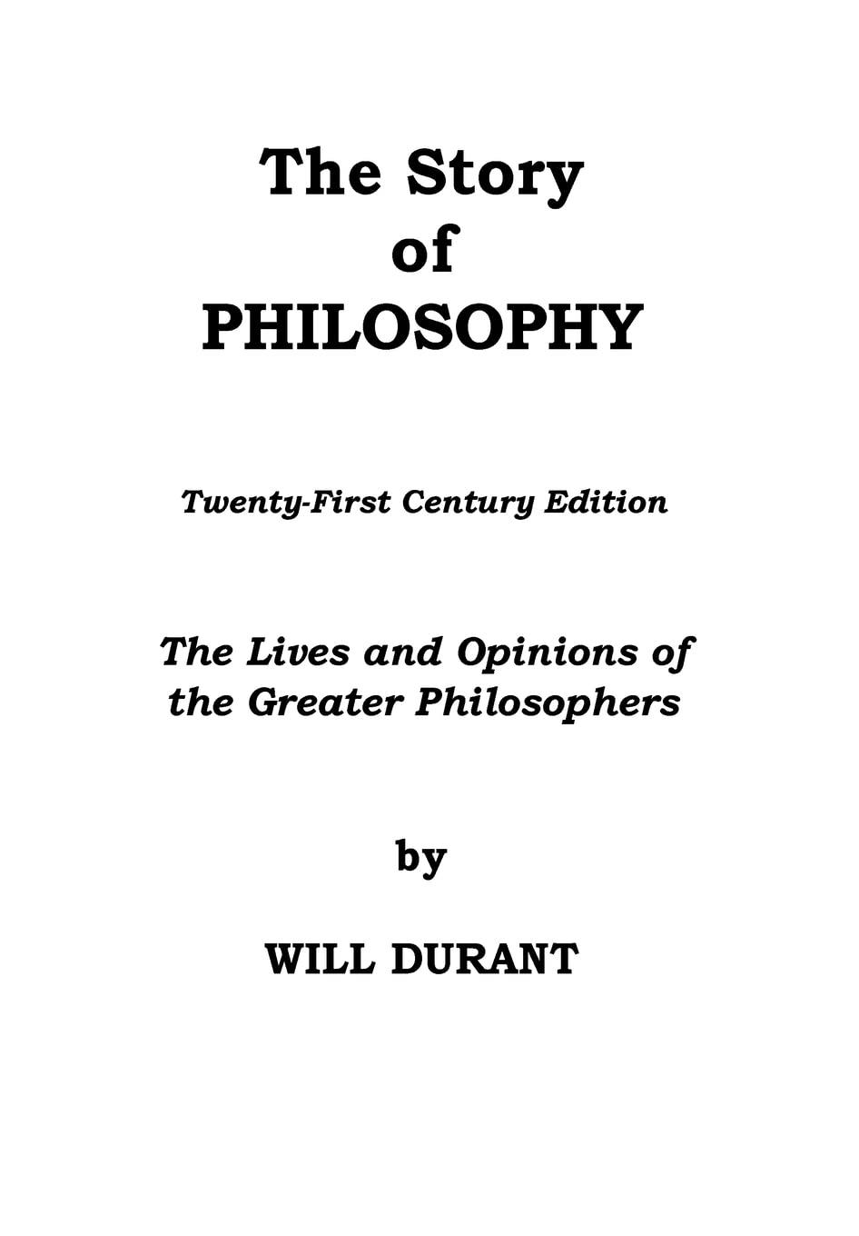 Amazon.com: The Story of Philosophy: 9781087959443: Durant, Will ...