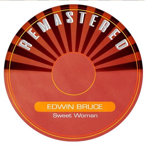 Amazon MusicでEdwin BruceのSweet Woman (Remastered)を再生する